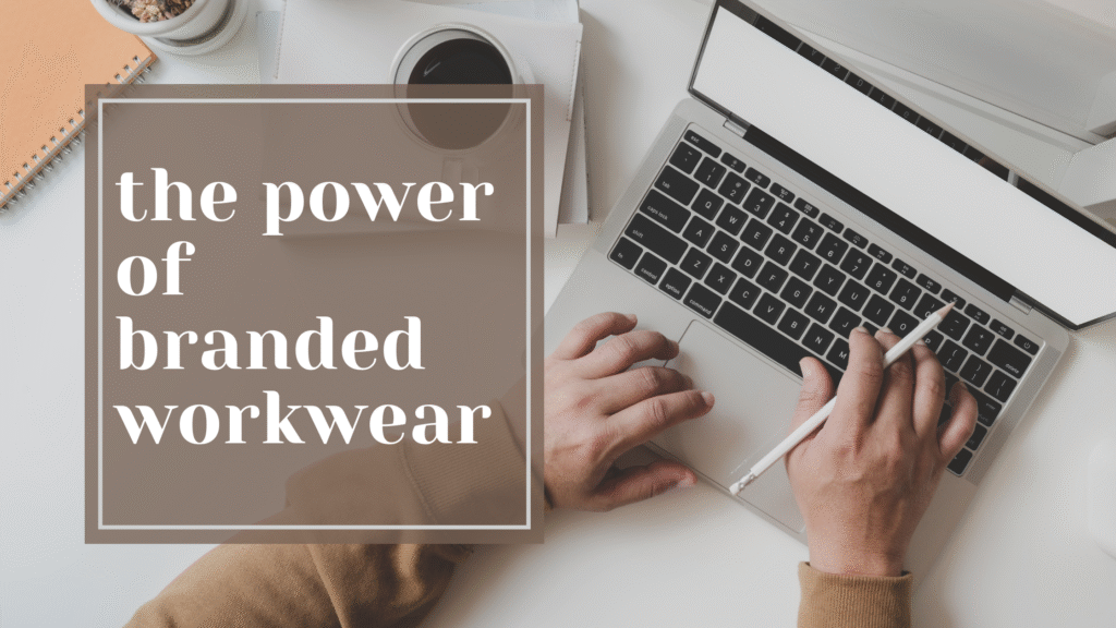 The Power of Branded Workwear - Salutem Workwear